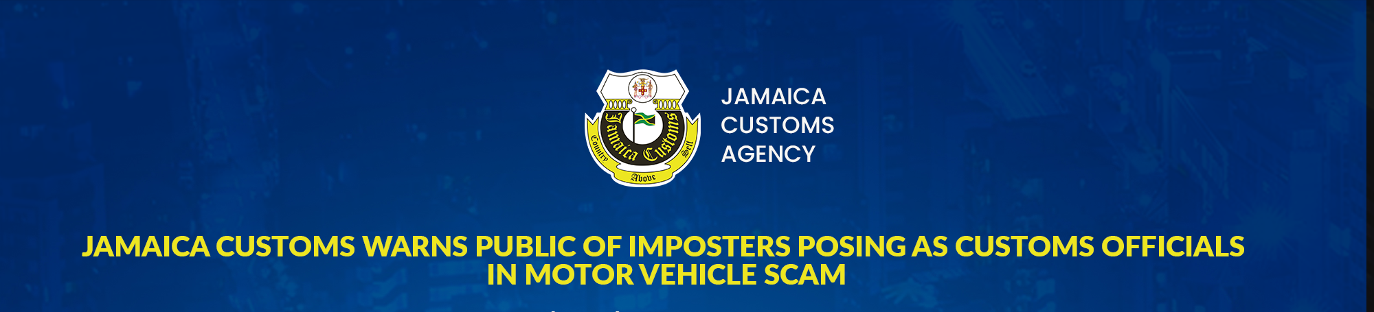 Jamaica Customs Warns Public of Imposters Posing as Customs Officials ...